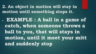 LAW OF INERTIA.pptx first law of motion by Isaac Newton (First Quarter ...