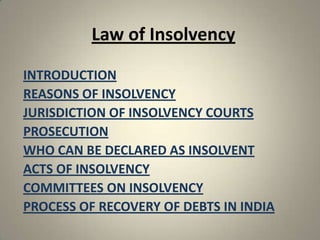 Law of insolvency | PPTX