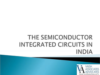 Law Of Integrated Circuits And Layout Dseign In India | PPT