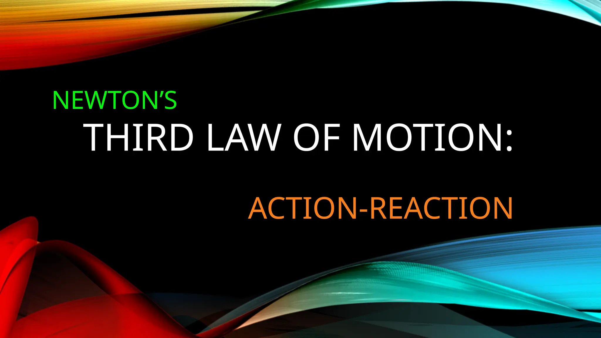 Law of Interaction - it is the newtons third law of motion | PPT