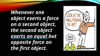 Law of Interaction - it is the newtons third law of motion | PPT