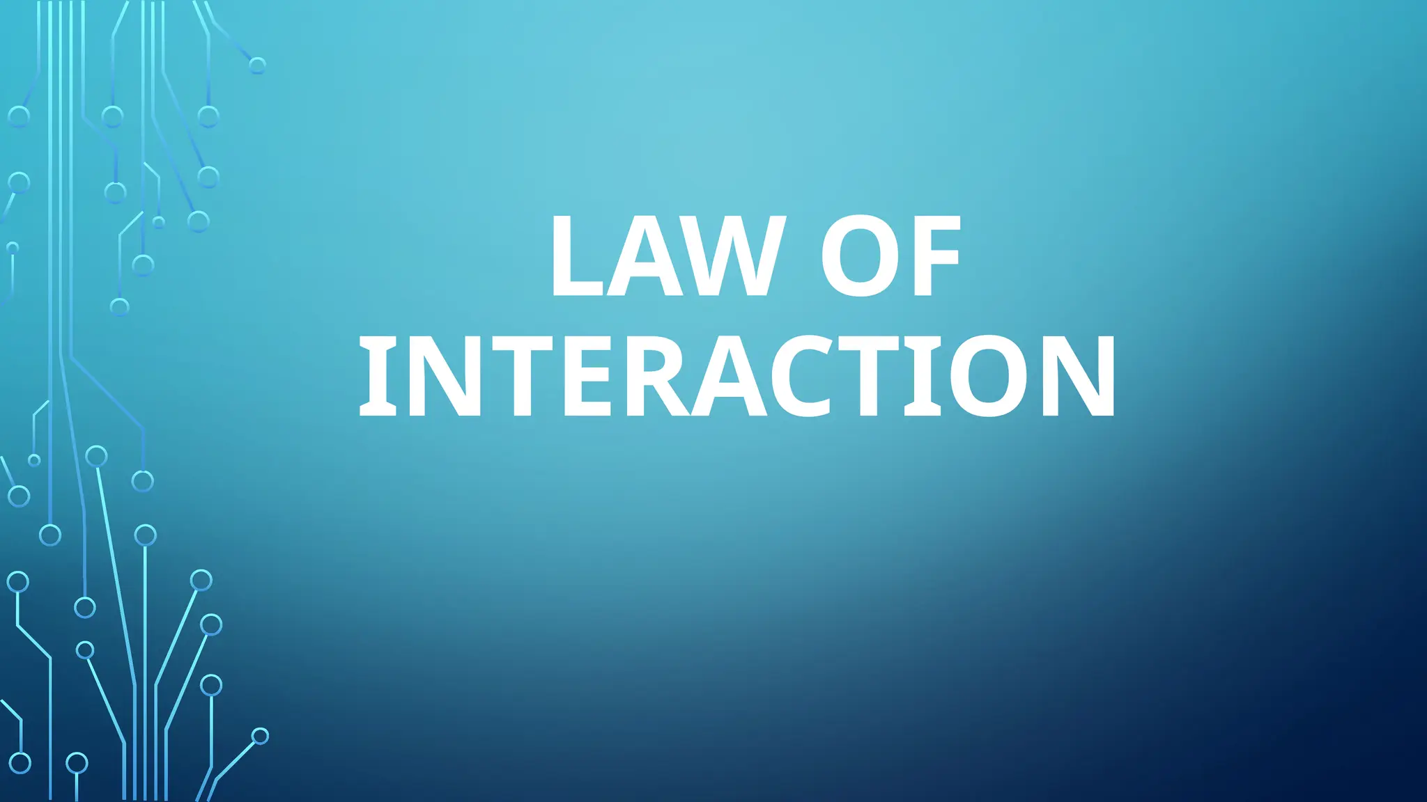 LAW OF INTERACTION.pptx third law of motion by Isaac Newton | PPTX