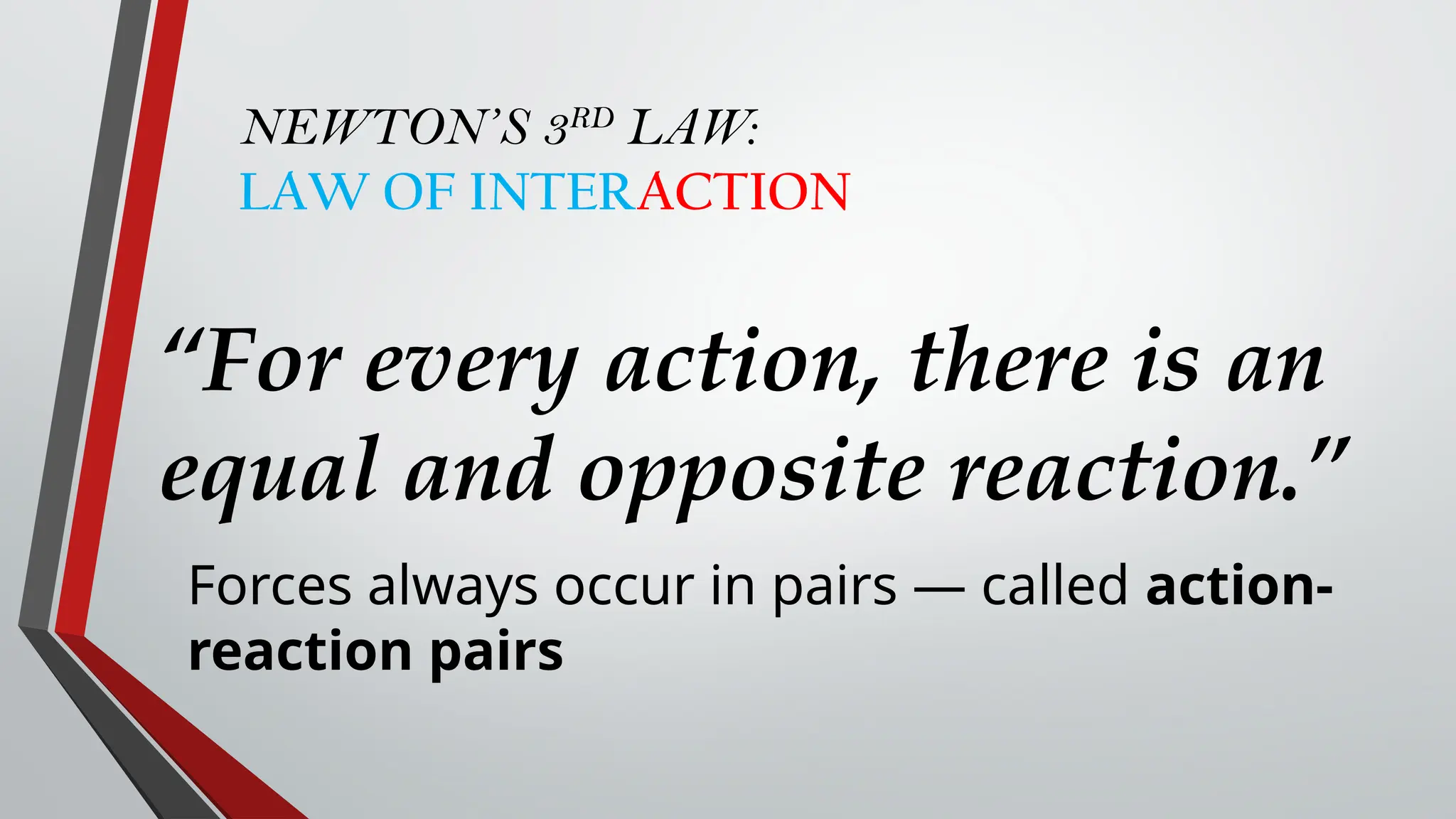 LAW OF INTERACTION 3rd Newton's Law PHYSICAL SCIENCE.pptx