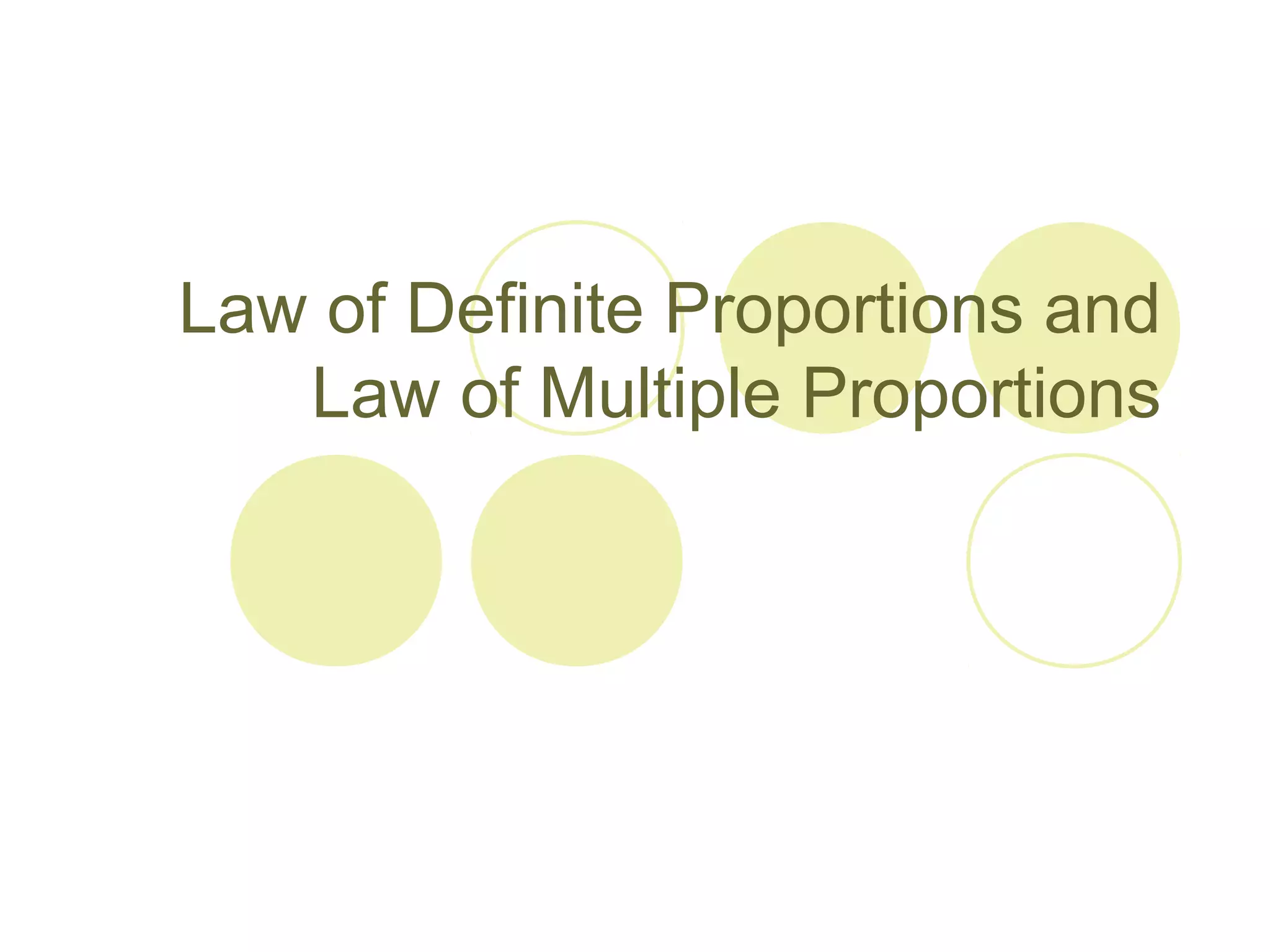 Law of multiple proportions and law of definite proportions | PPT