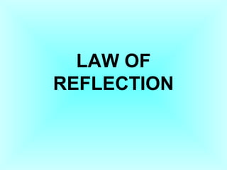 Law of reflection | PPT