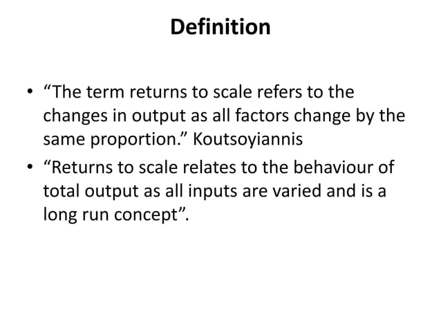 Law of returns to scale | PPTX | Business | Business and Finance