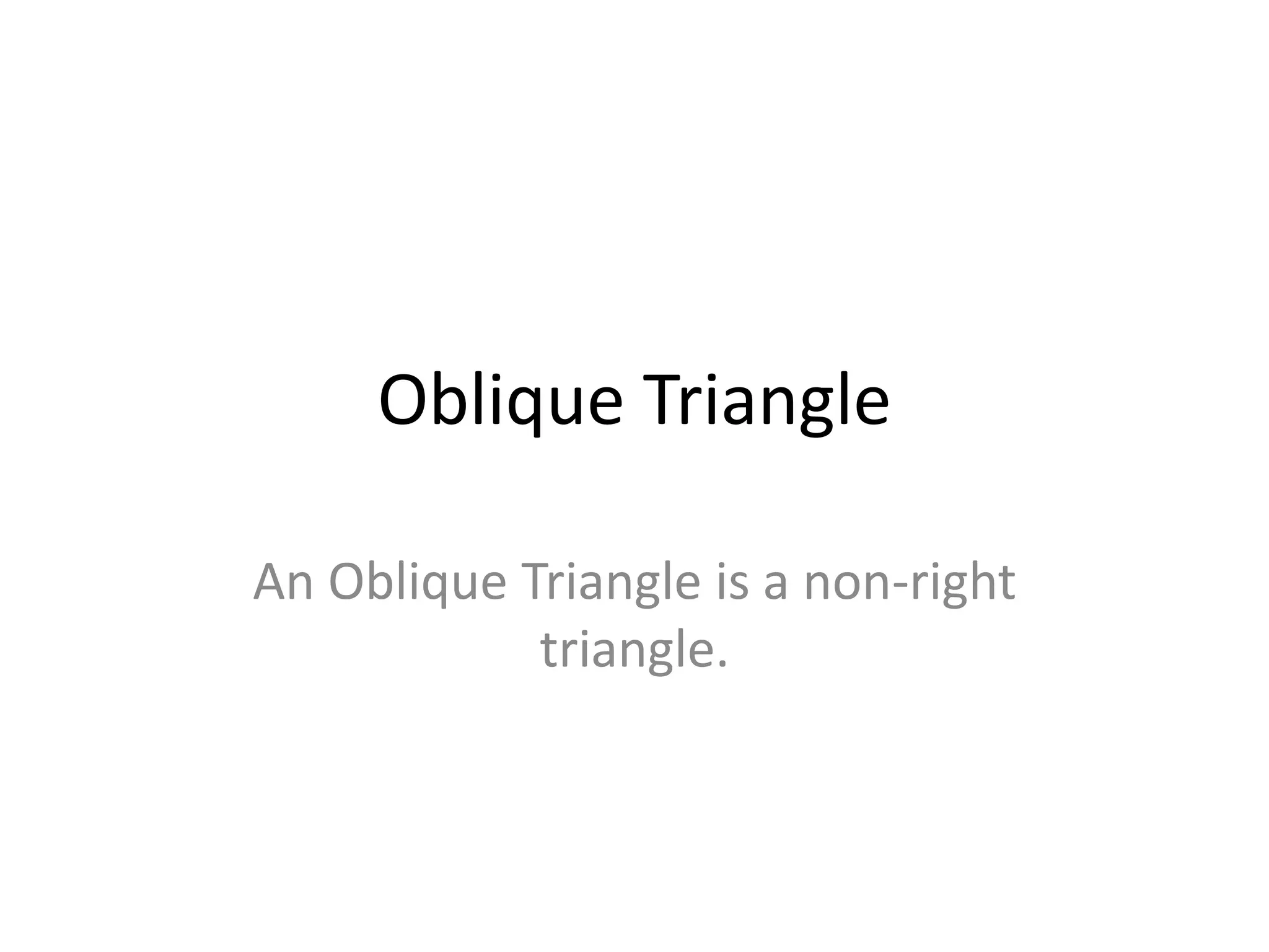 Oblique Triangle | PPTX