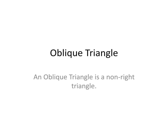 Oblique Triangle | PPTX | Physics | Science