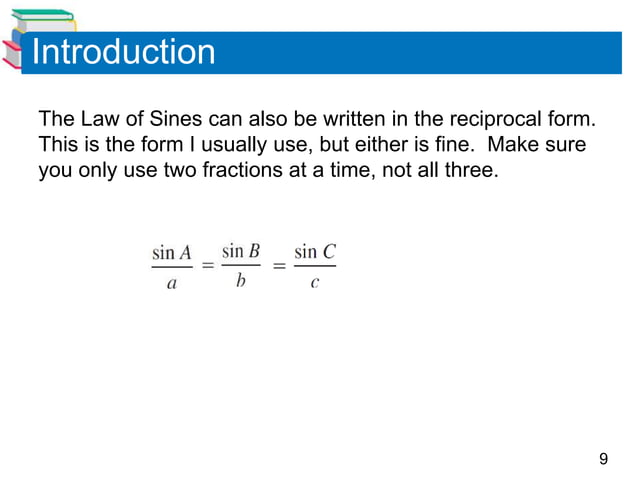 Law of Sines Law of Sines Law of Sines.ppt