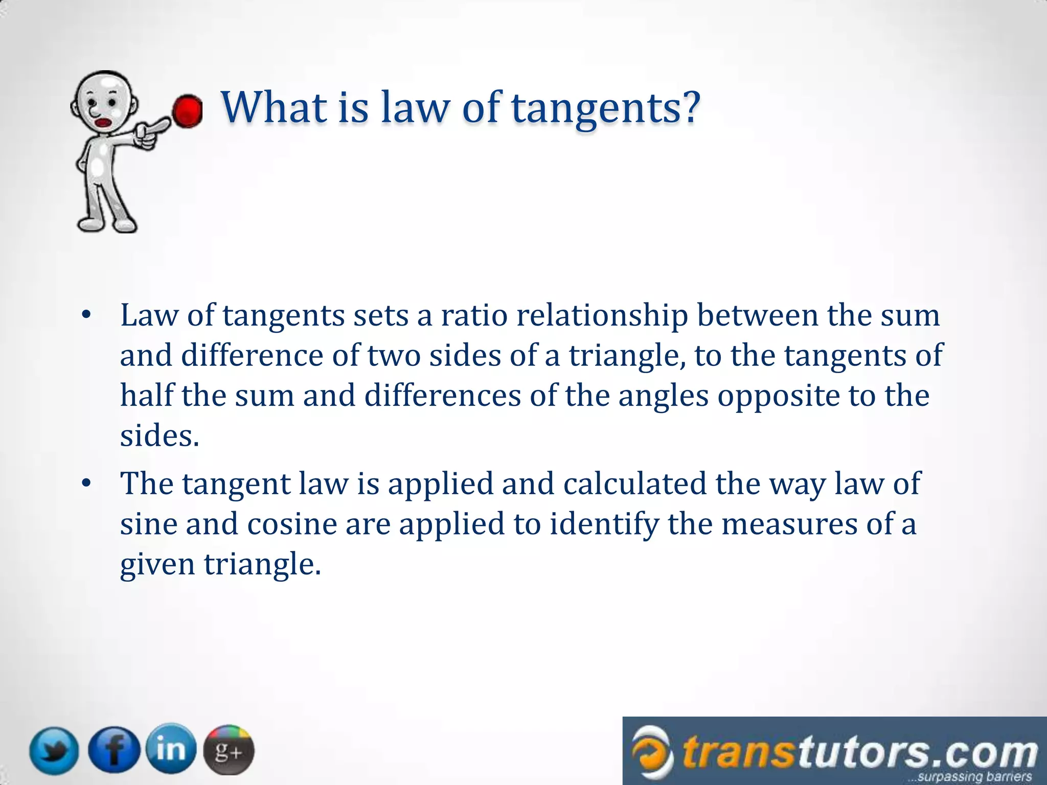 Law of tangent | PPTX