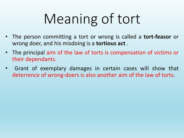 An Introduction to Law of Torts: Meaning, Nature and Essential elements | PPTX