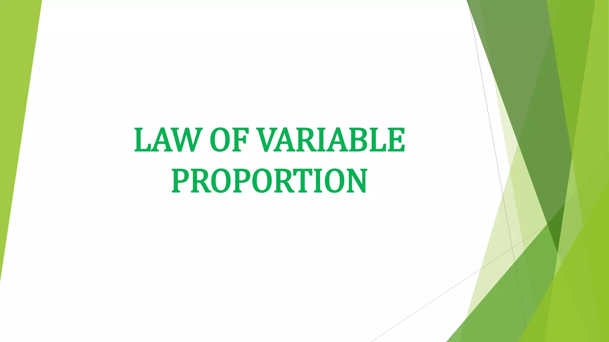 Law of variable proportion | PPTX