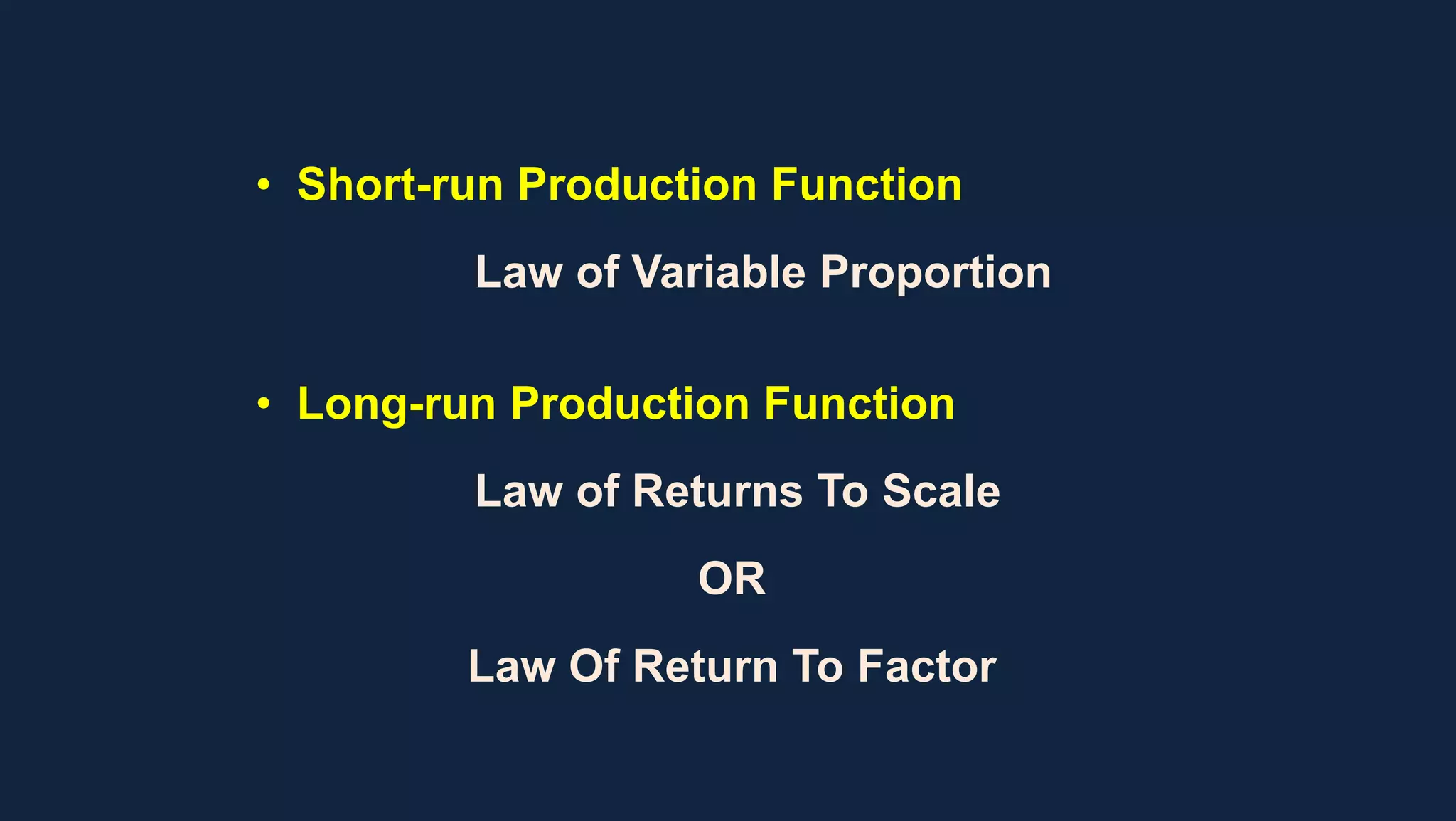 Law of variable proportion and law of return to scale | PPTX