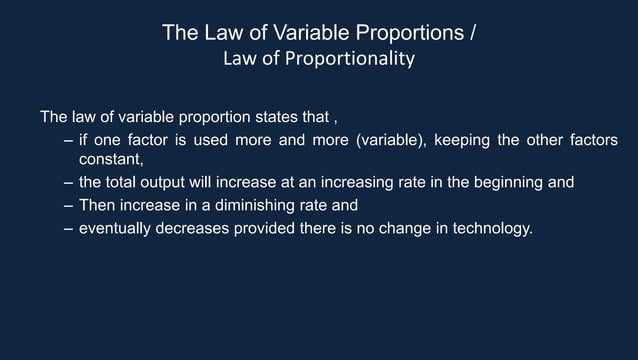 Law of variable proportion and law of return to scale | PPTX