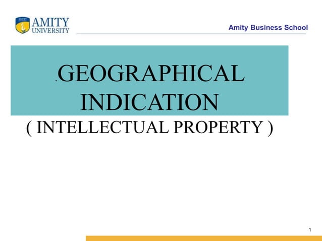 Geographical Indication of Intellectual Property | PPTX