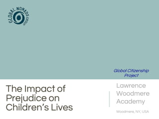 The Impact of Prejudice on Children's Lives | PPT