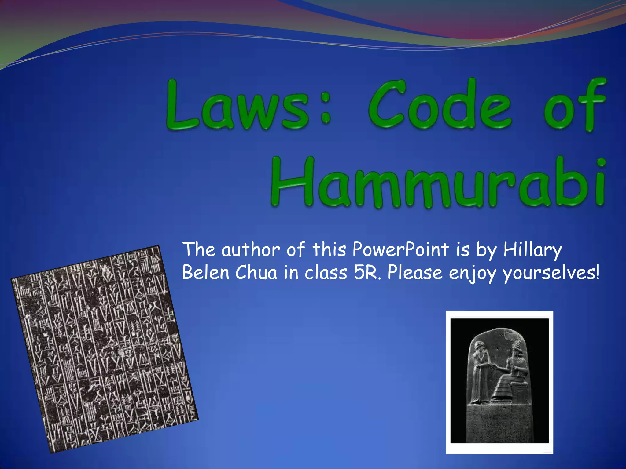 Laws code of-hammurabi | PPTX