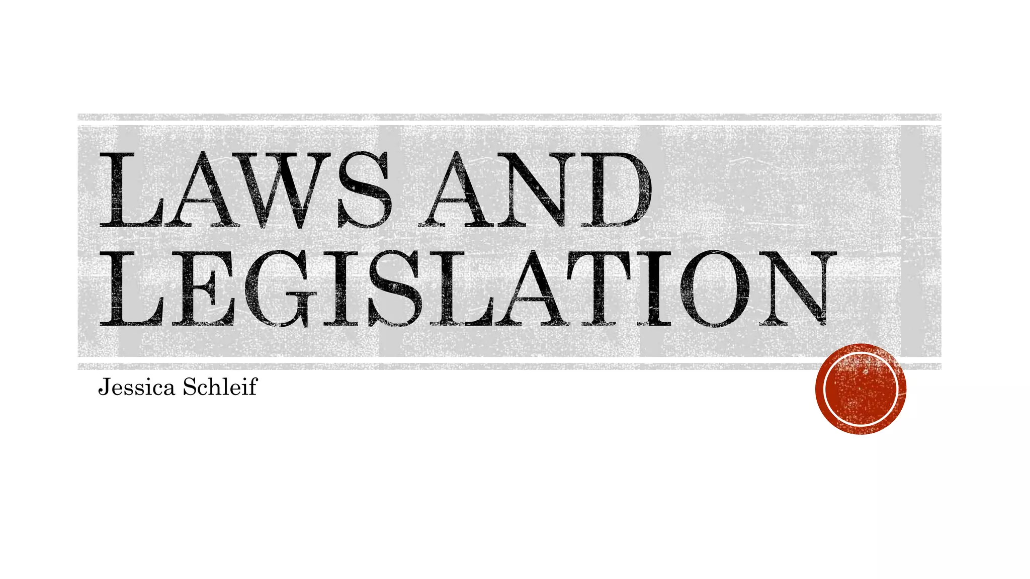 Laws and legislation | PPT