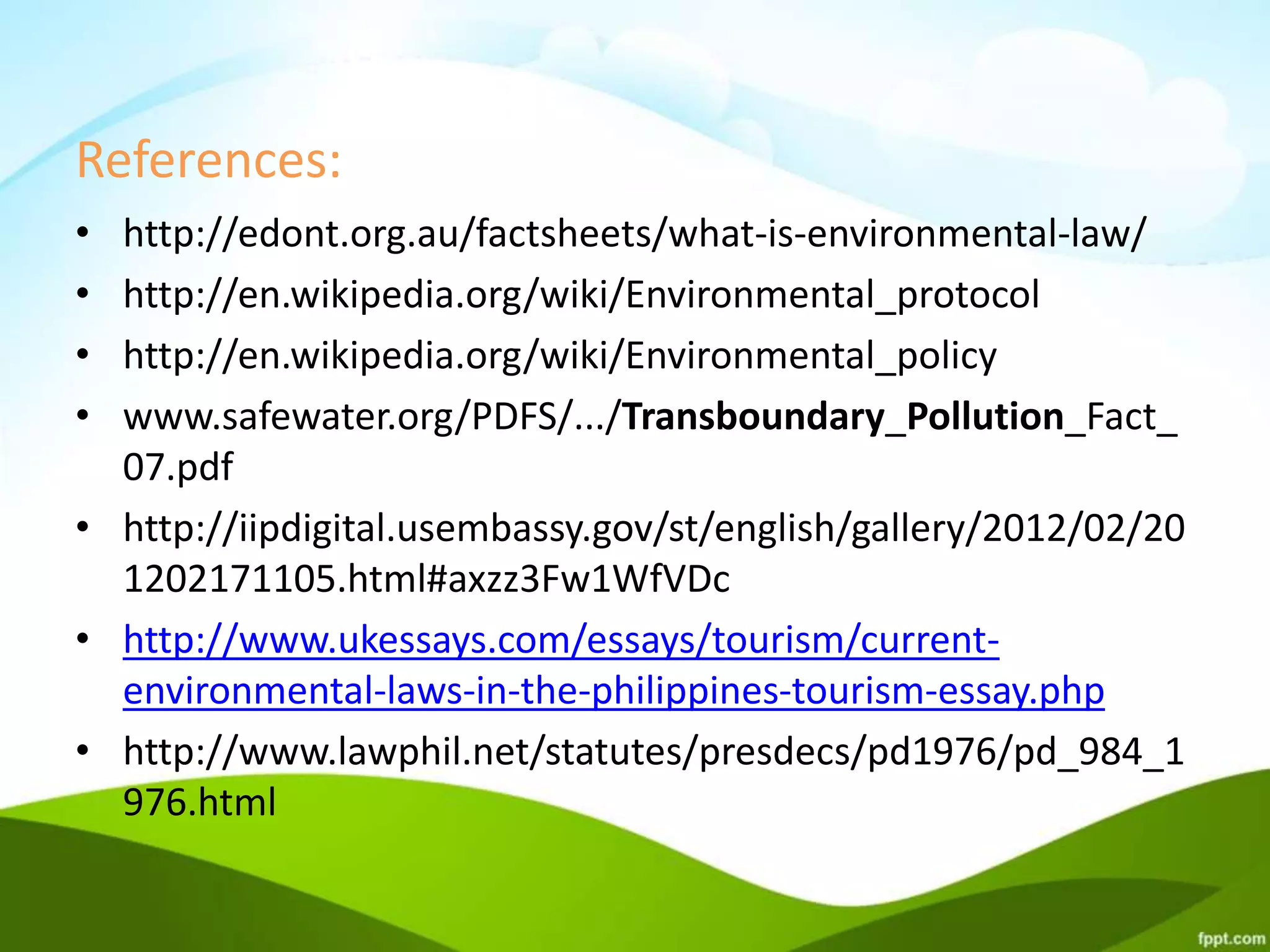 Environmental Treaties, Laws and Policies | PPTX