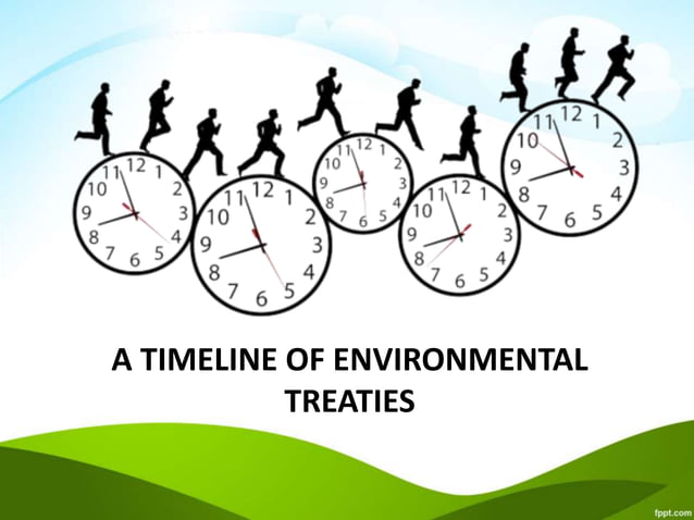 Environmental Treaties, Laws and Policies | PPTX | Environmental ...