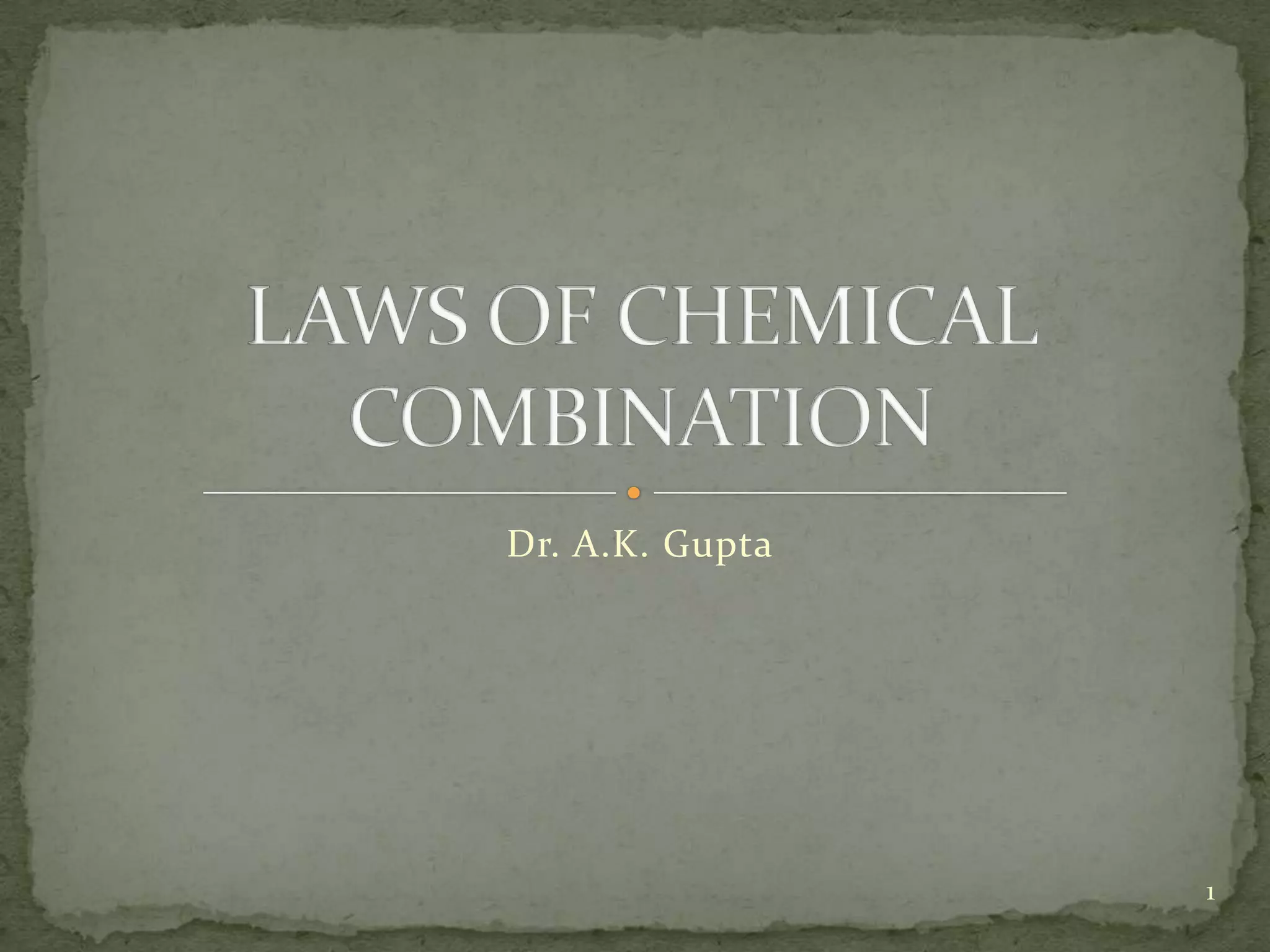 Laws of chemical combination | PPSX