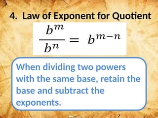 Discussion of Laws of Exponent and Its Propertiespptx | PPTX