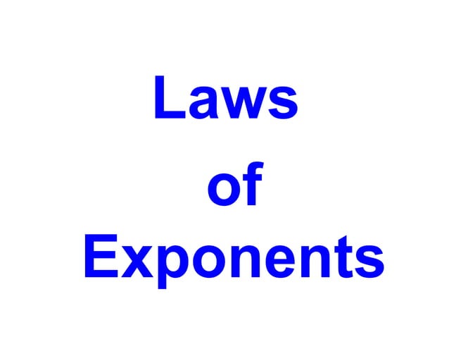 Laws Of Exponents | PPT | Physics | Science