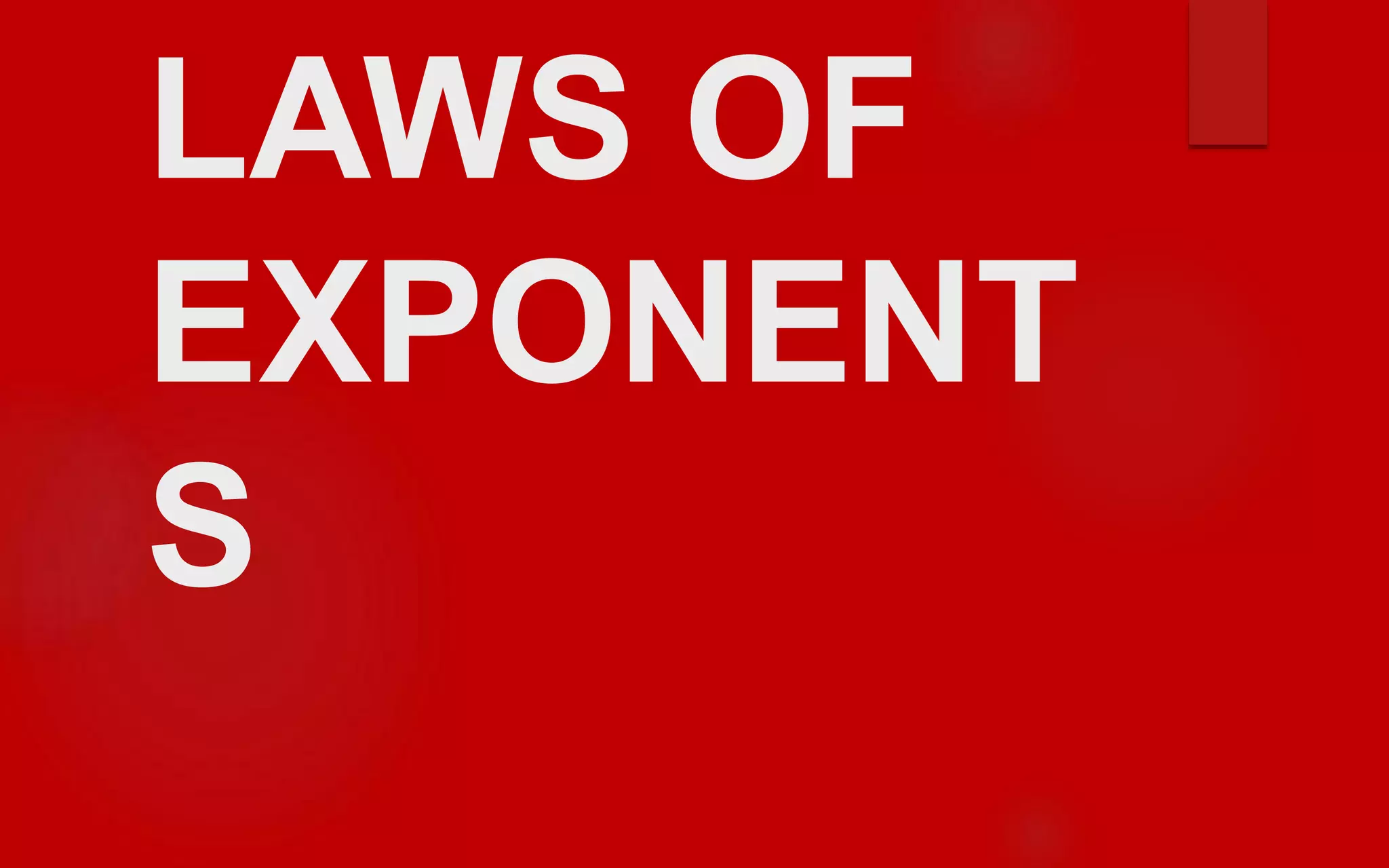 Mathematics 9 Lesson 7: Laws of Exponents | PPTX