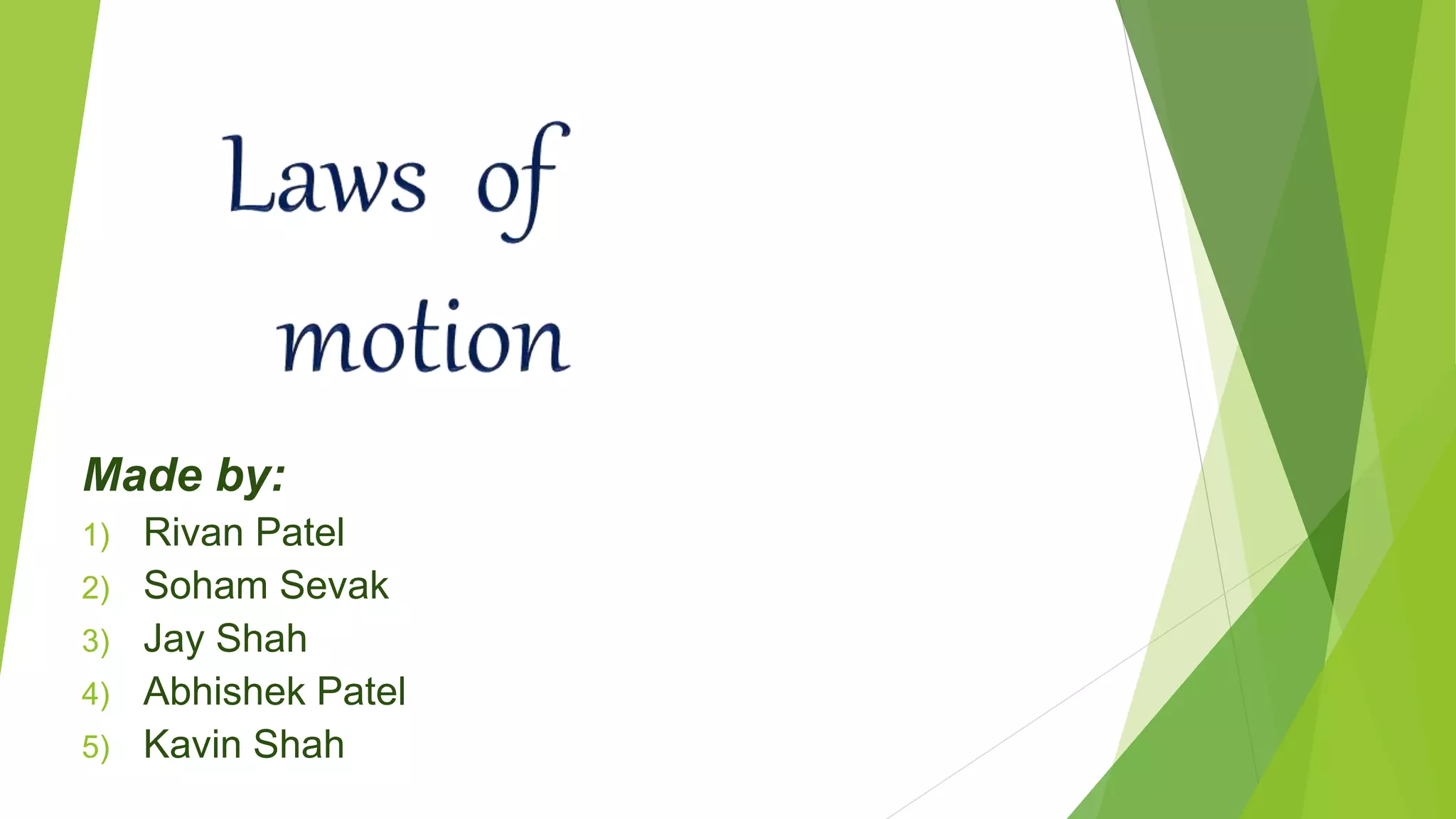 Laws of motion | PPTX