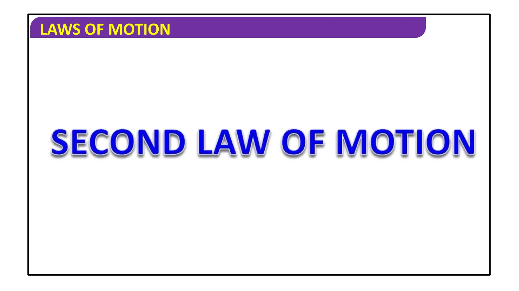 LAWS OF MOTION class 11th physics theory.pptx