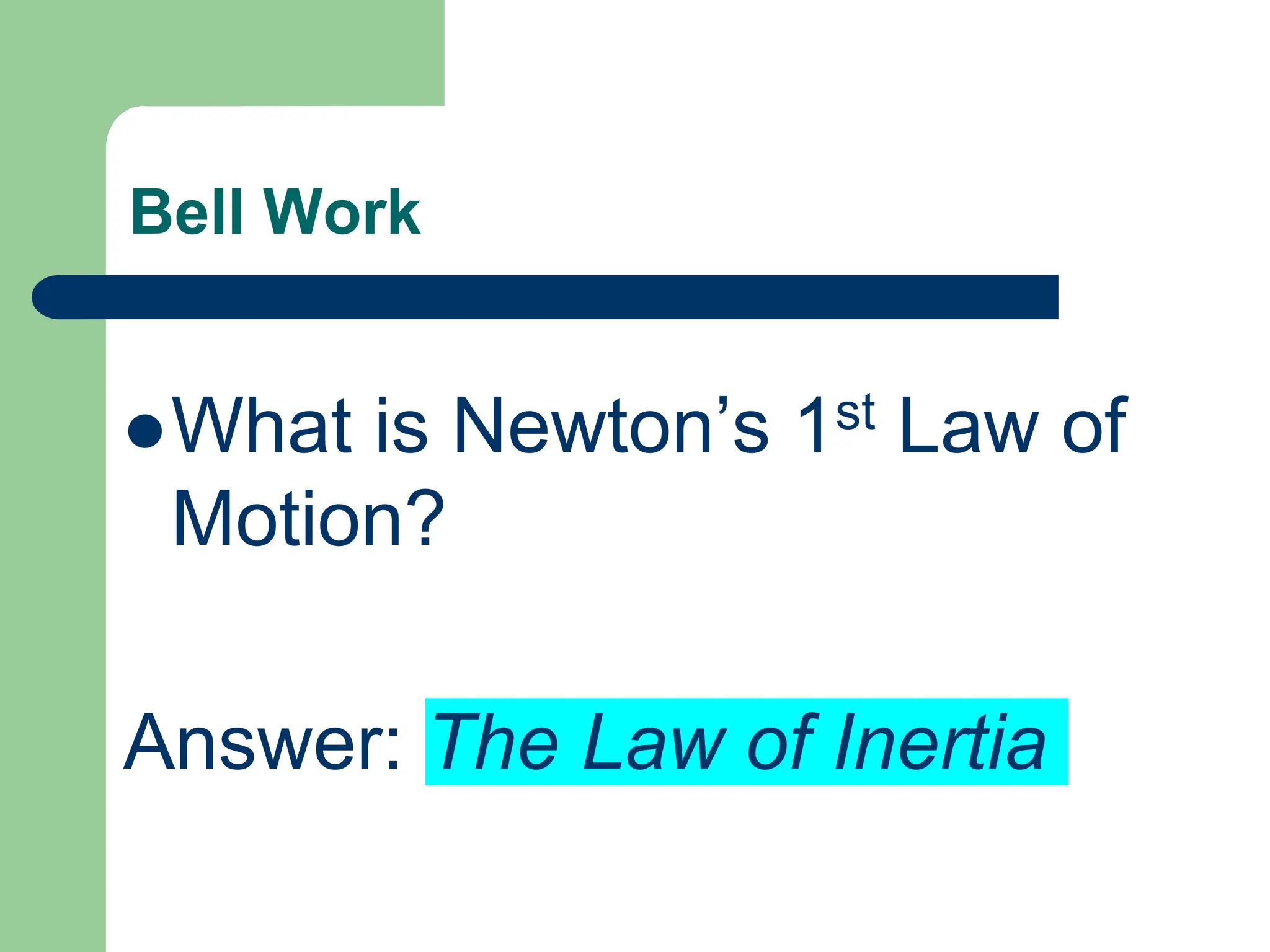 three Laws of Motion By Isaac Newton.ppt