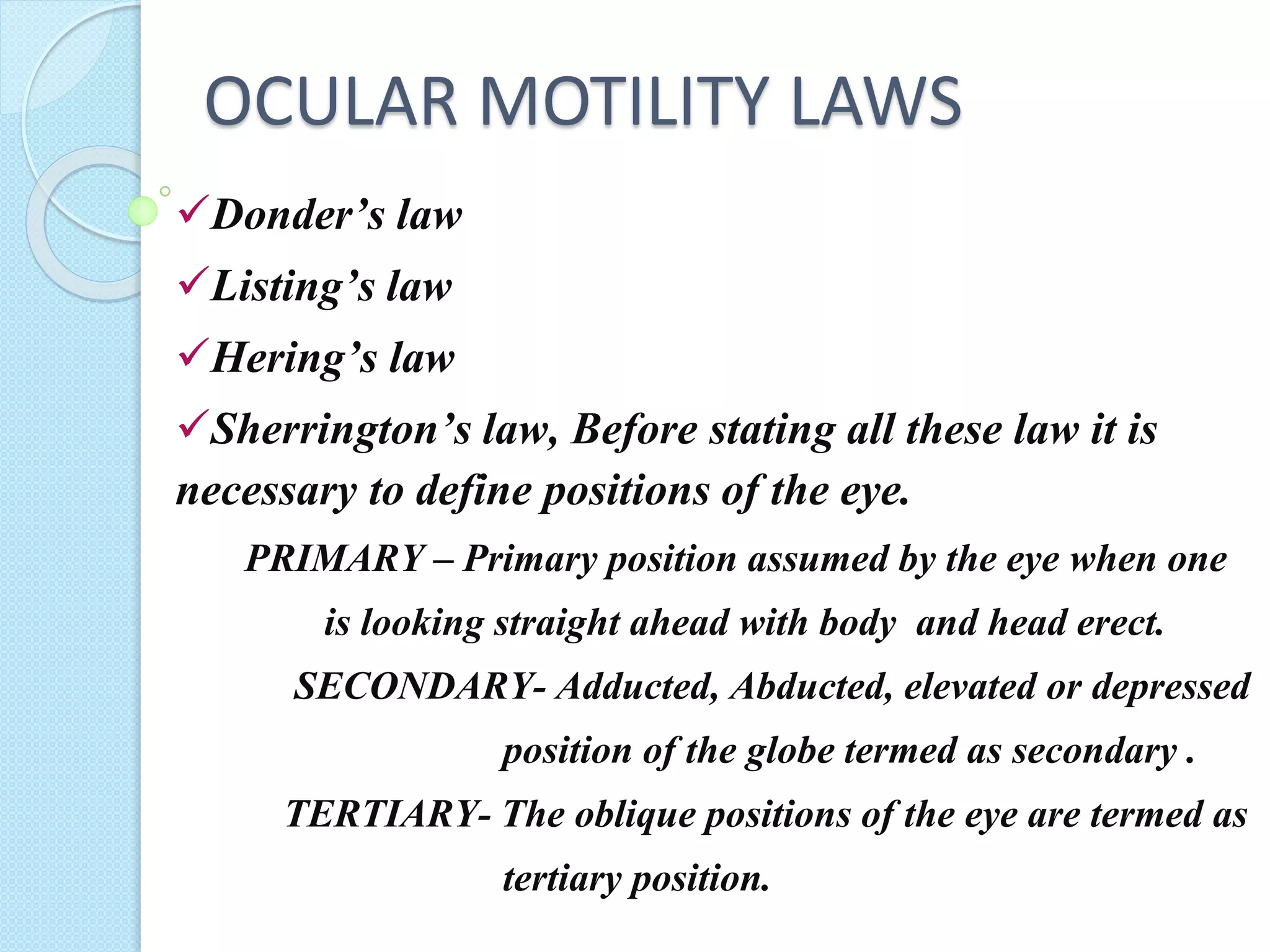 Laws of ocular motility 2 | PPTX