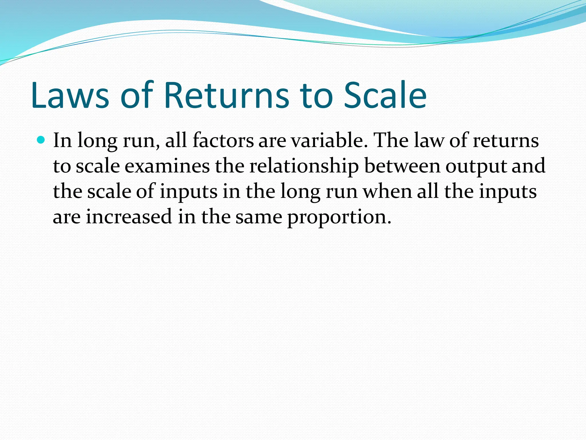 Laws of return to scale economic pptxpptx | PPTX