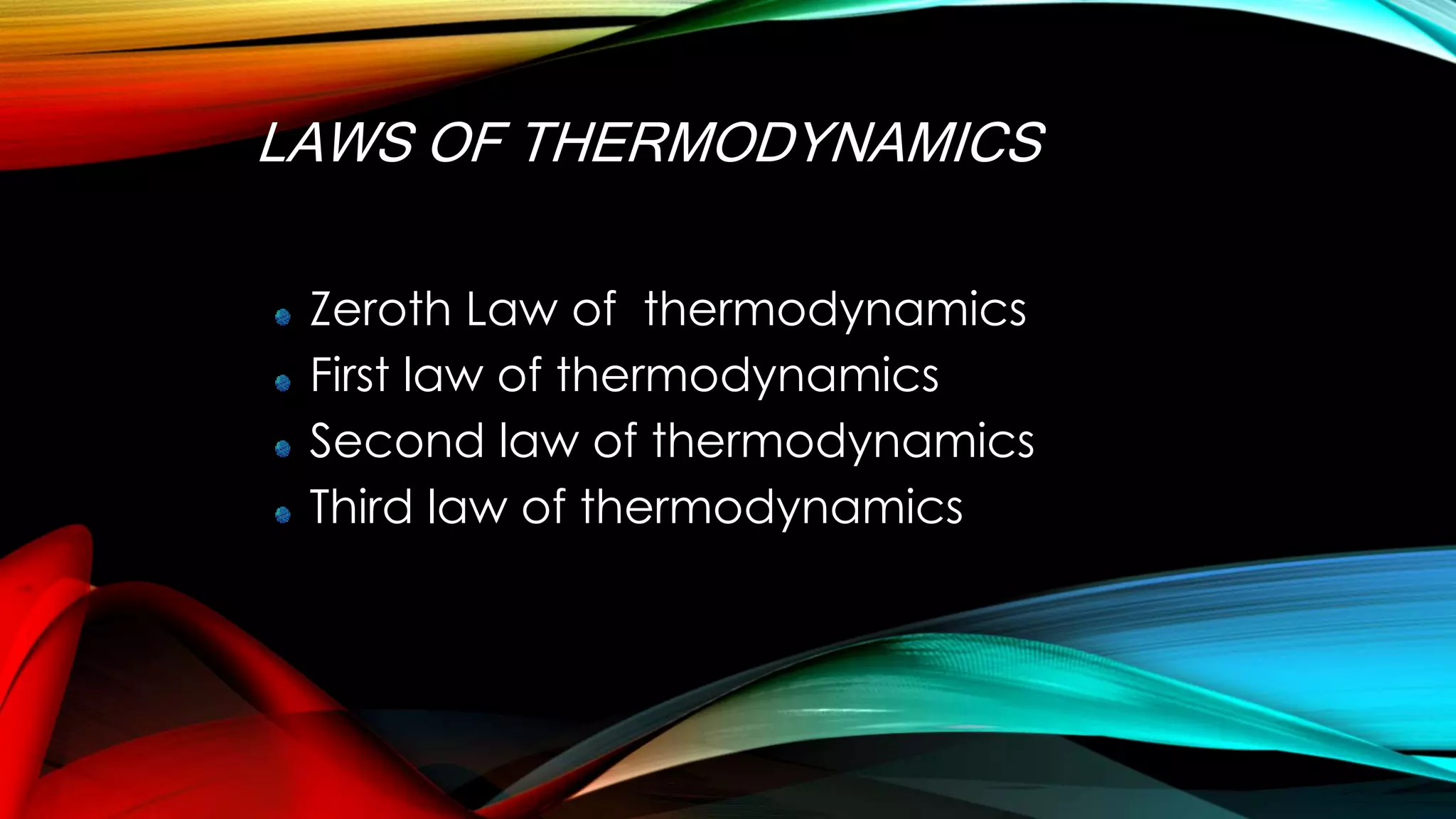 Laws of Thermodynamics | PPTX