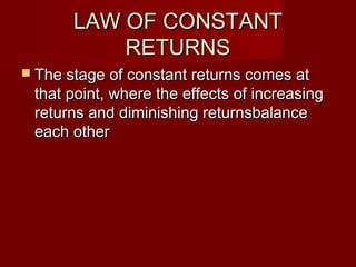 Laws of variable proportions or law of returns | PPT