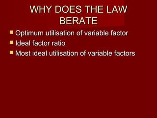 Laws of variable proportions or law of returns | PPT