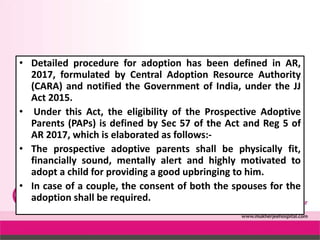 Laws , rules & regulations governing adoptions in india by dr alka mukherjee nagpur ms india | PPT