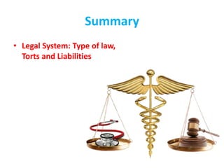 Legal System: Type of law, Torts and Liabilities | PPTX