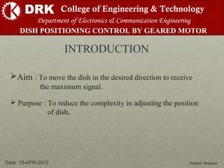 Dish position control using Geared Motor | PPT