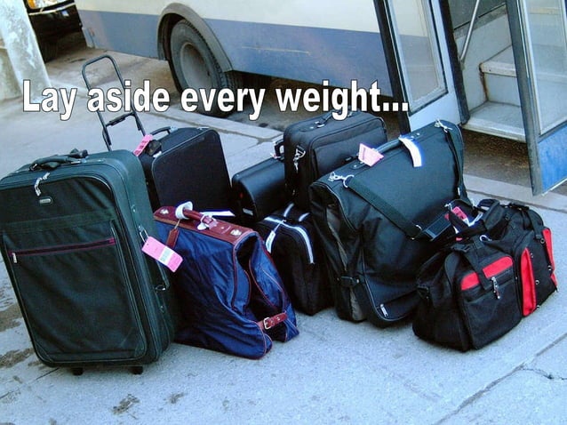 Lay Aside every Weight | PPT
