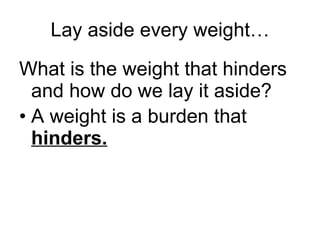 Lay Aside every Weight | PPT
