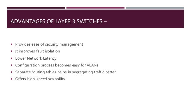 Layer 2 and Layer 3 Switches - Features and Applications.pptx