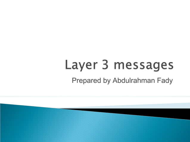 Layer 3 messages (2G) | PPT