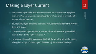 Layers, Colors, Linetypes and Properties | PPTX