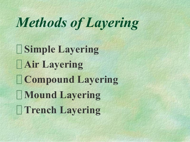 Layering