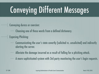 Back Channels Can be Useful! – Layering Authentication Channels to ...