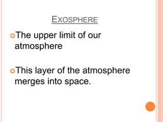 Layers-of-the-atmosphere.pptxhbjhcahghjjhsahsgsa | PPTX