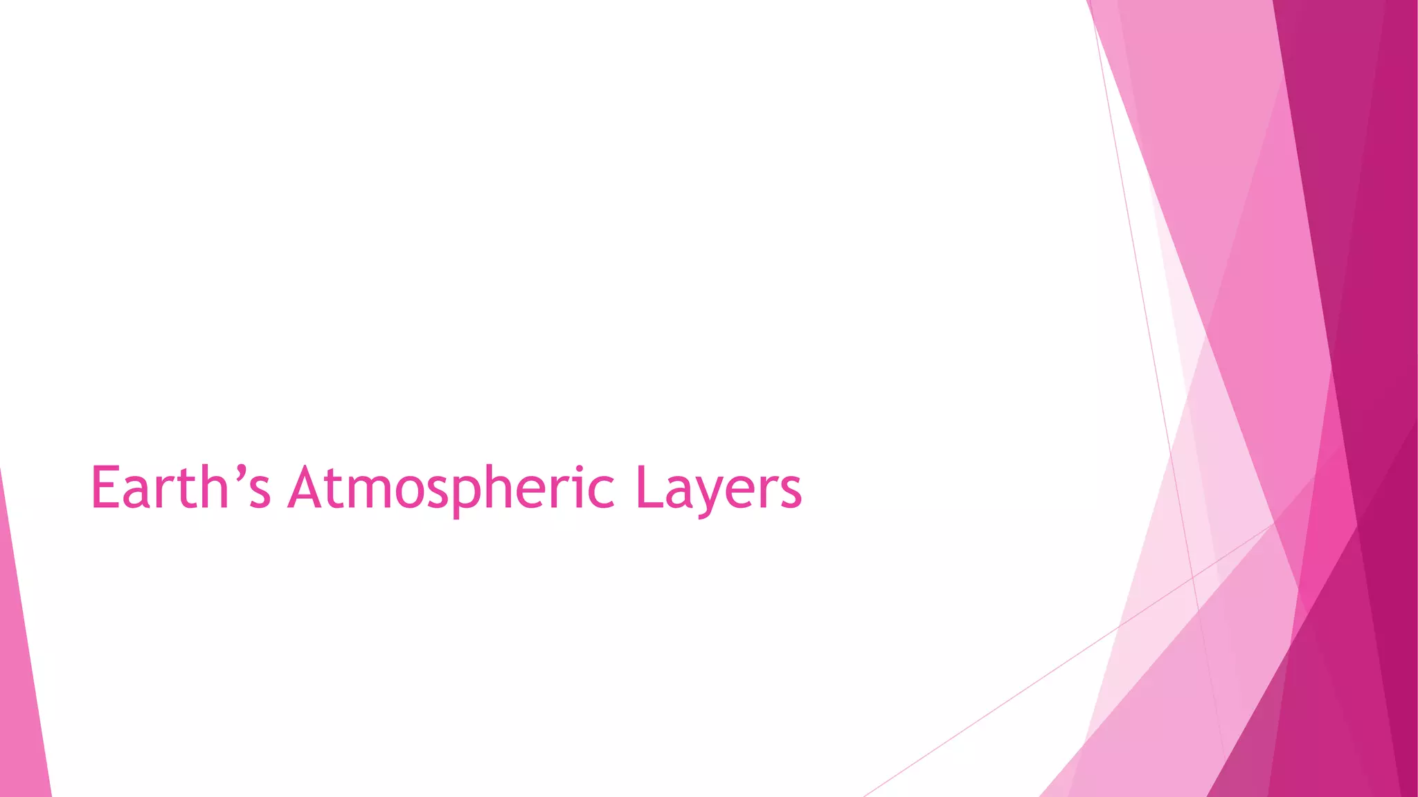 Layers of atmoshphere | PPTX