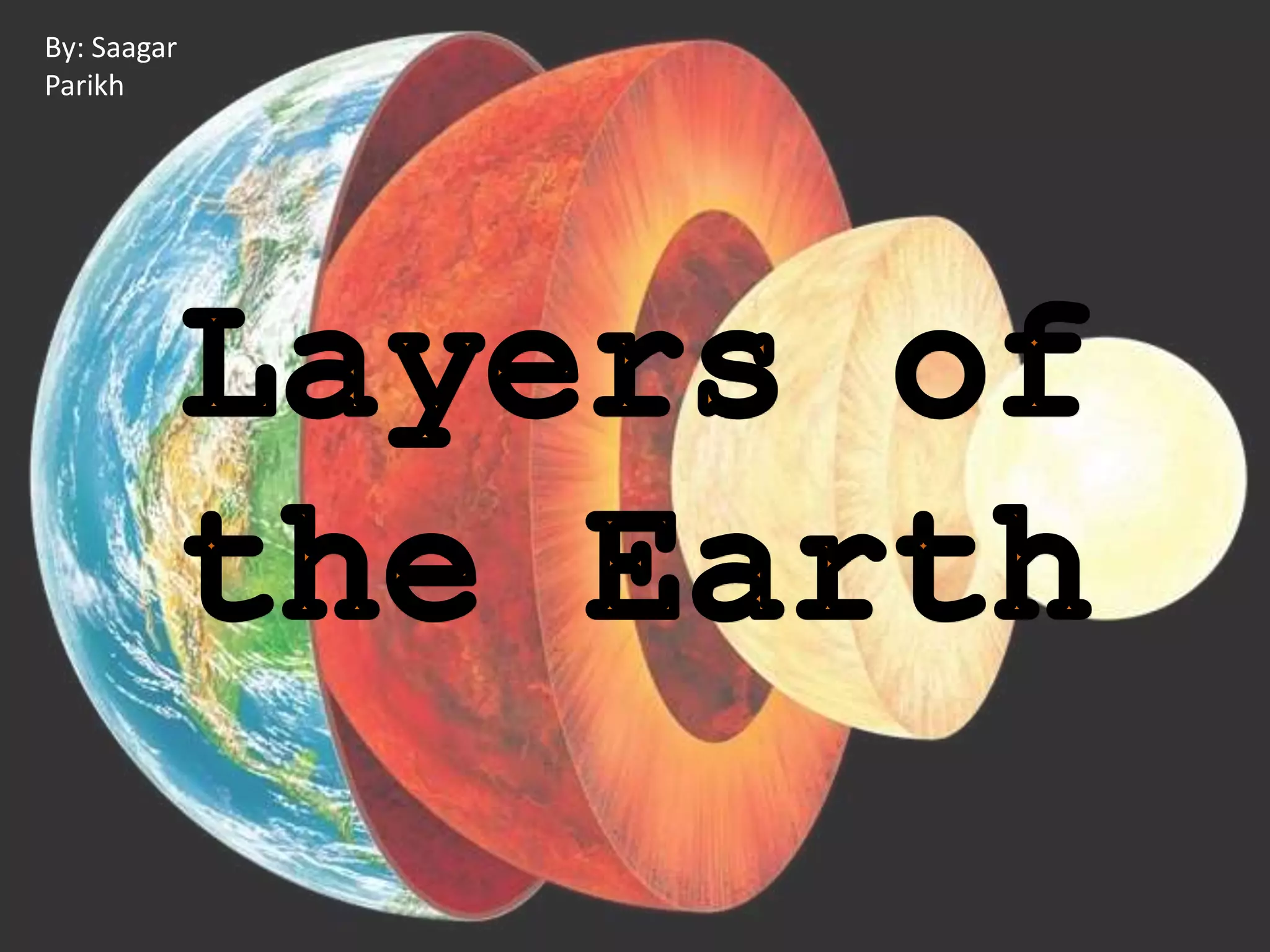 Layers of the earth | PPTX | Geology | Science