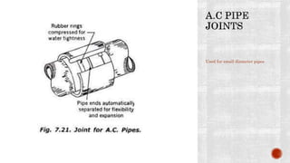 Laying, jointing and testing of pipes | PPTX